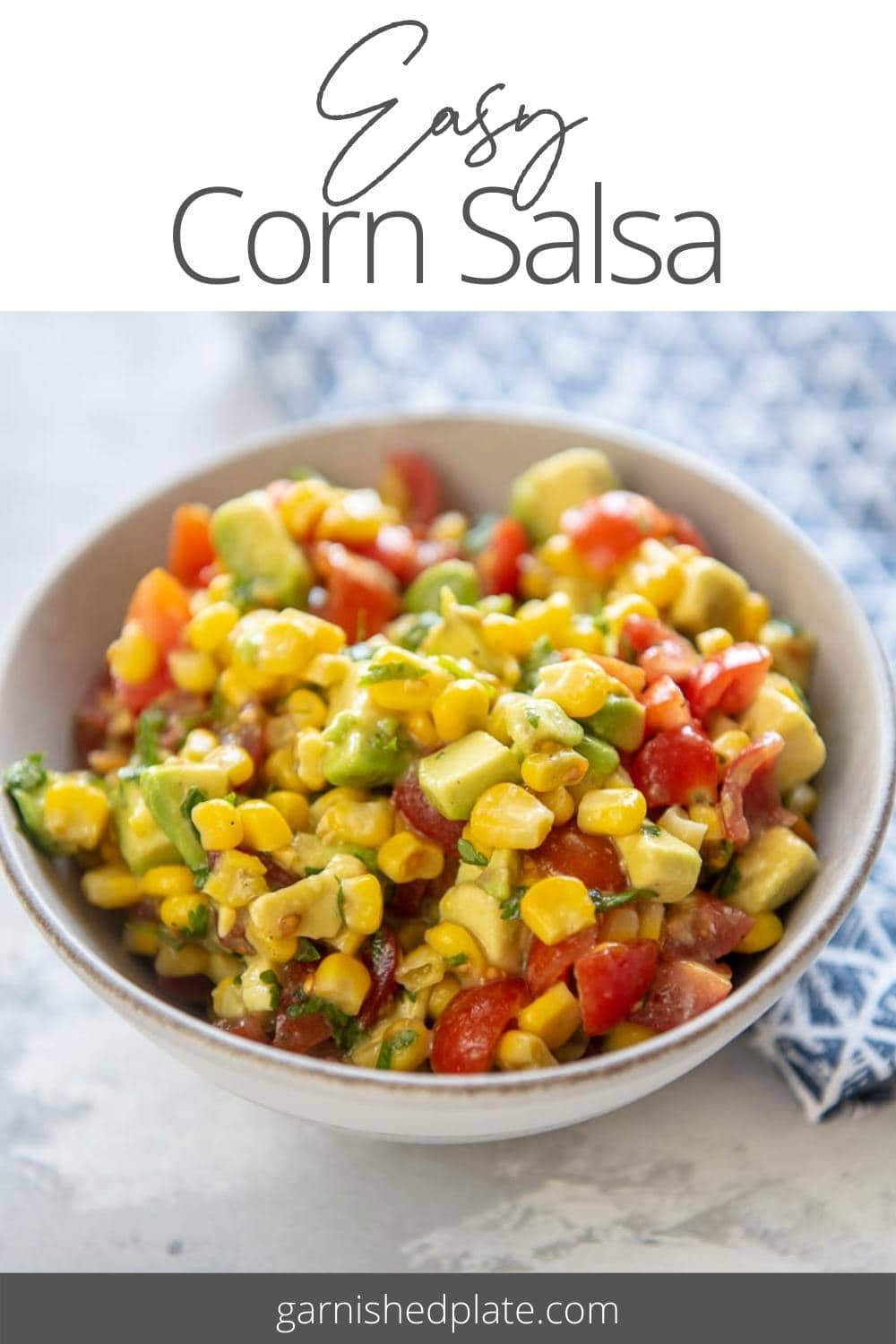 Easy Corn Salsa - Garnished Plate