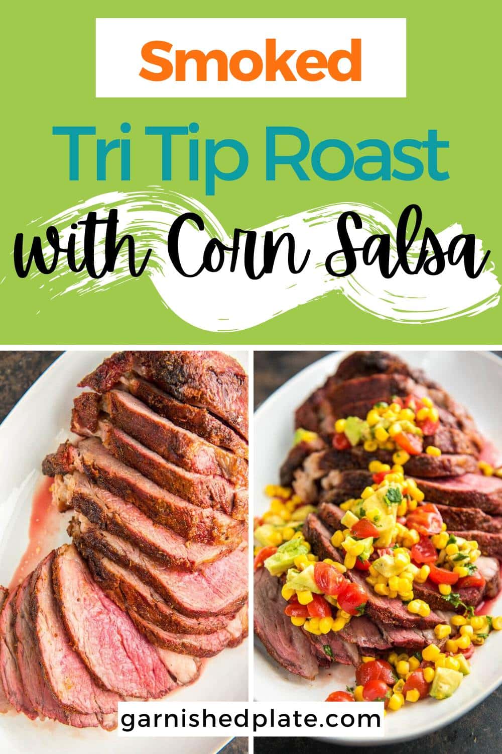 Smoked Tri Tip Roast with Corn Salsa - Garnished Plate